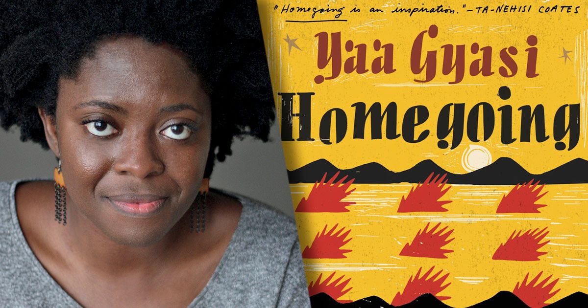 Homegoing: Yaa Gyasi’s Rich, Epic Slave-Trade Debut