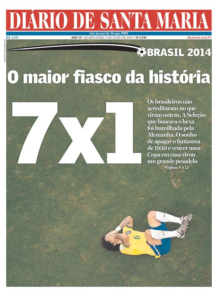 The Saddest Newspaper Front Pages in Brazil After Their World Cup ...
