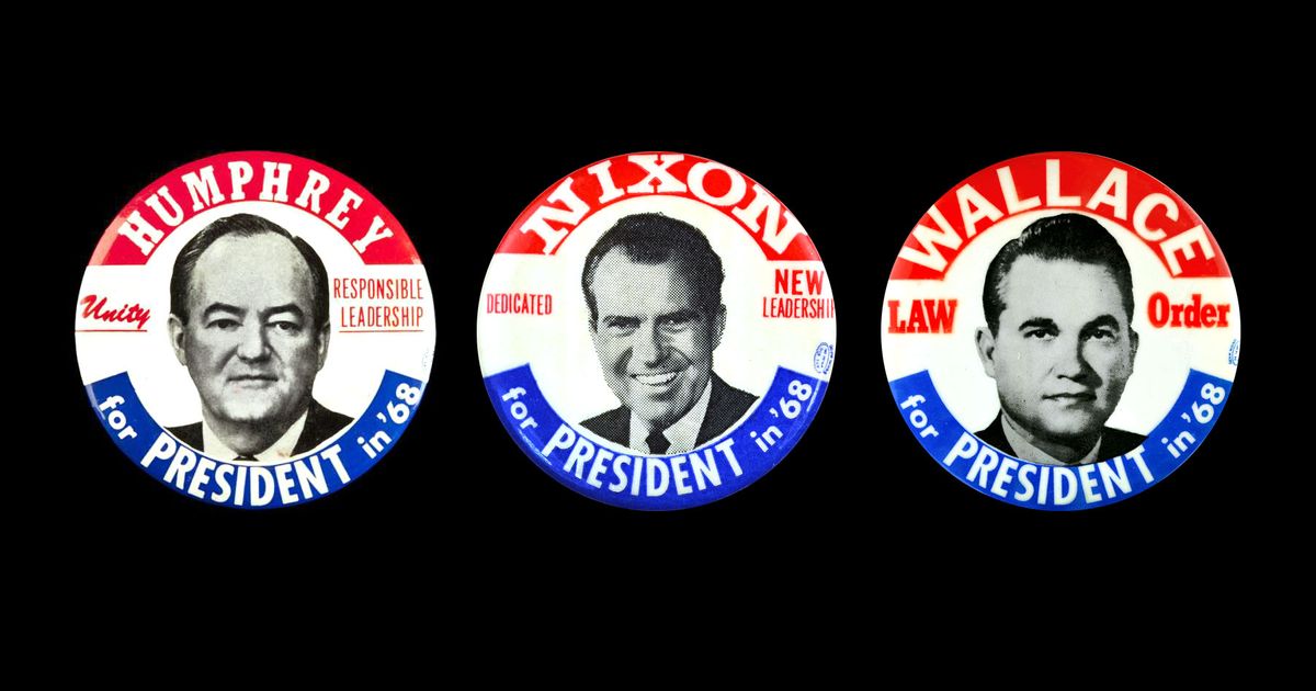 1968 Election, Won by Nixon, Still Haunts Our Politics