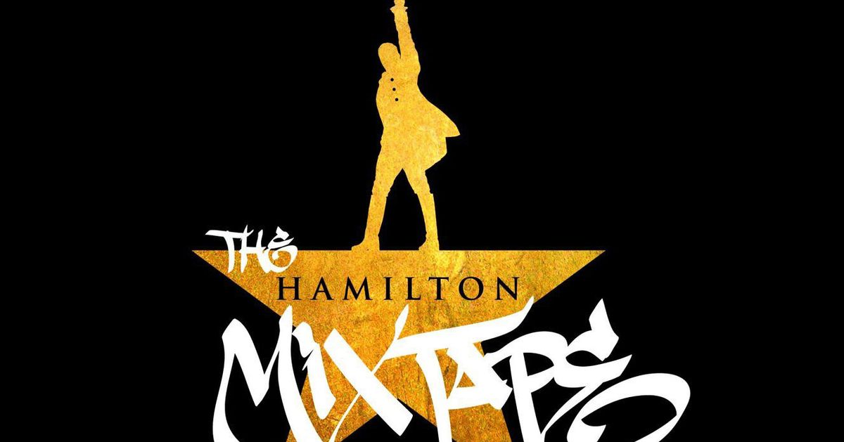The Hamilton Mixtape Both Reinterprets and Reinvigorates Its Source ...