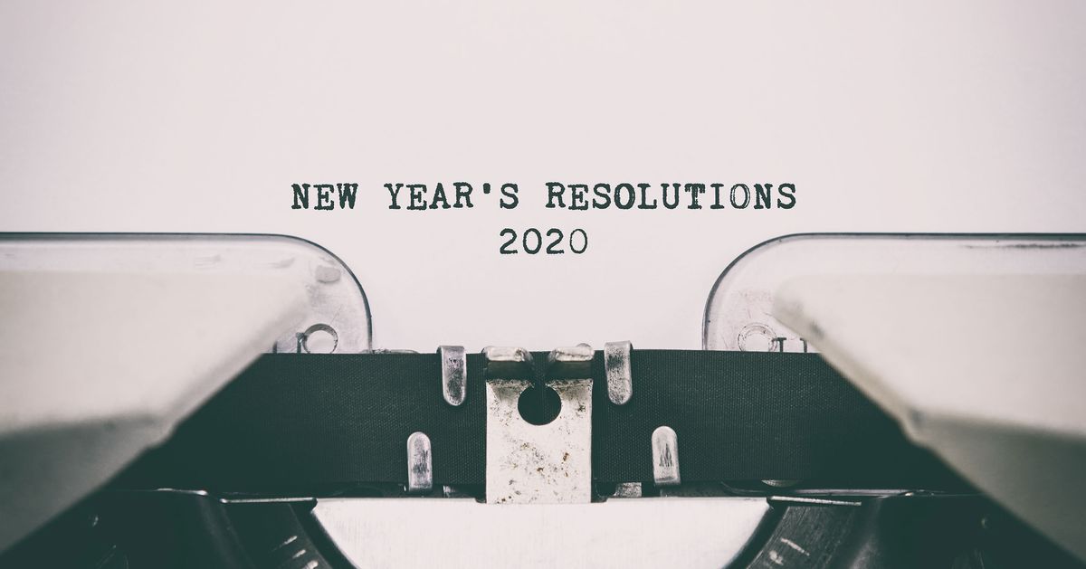 20 New Year’s Resolutions Ideas for 2020