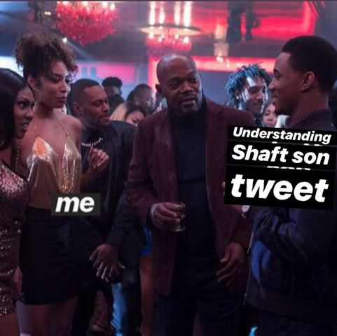 The Explanation Behind the ‘Shaft Son’ Tweet