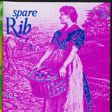 Revisit Spare Rib, the Most Irreverent Women’s Magazine