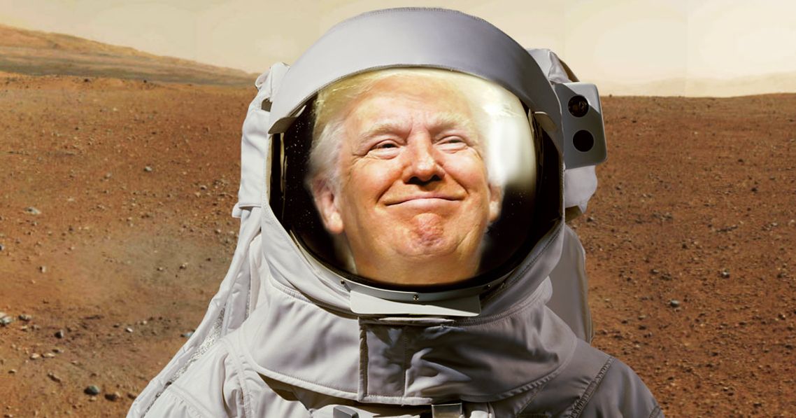 Donald Trump Is Reportedly Thinking About Going to Mars