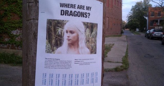 See Daenerys’s Real-Life Missing Dragon Posters