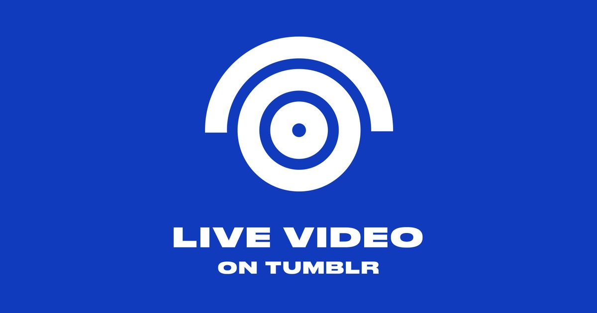 Tumblr Live Video Is Coming This Week