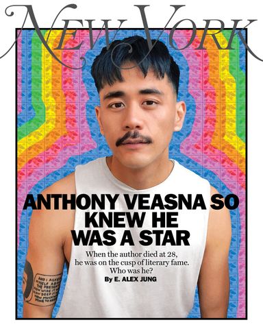 On the Cover of New York Magazine: Author Anthony Veasna So -- New York ...
